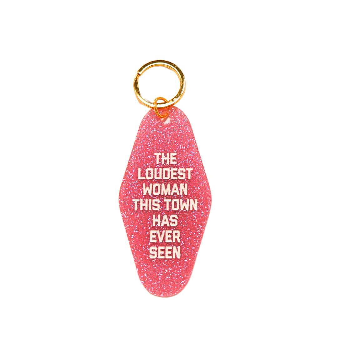The Loudest Woman This Town Has Ever Seen Keytag – Golden Gems