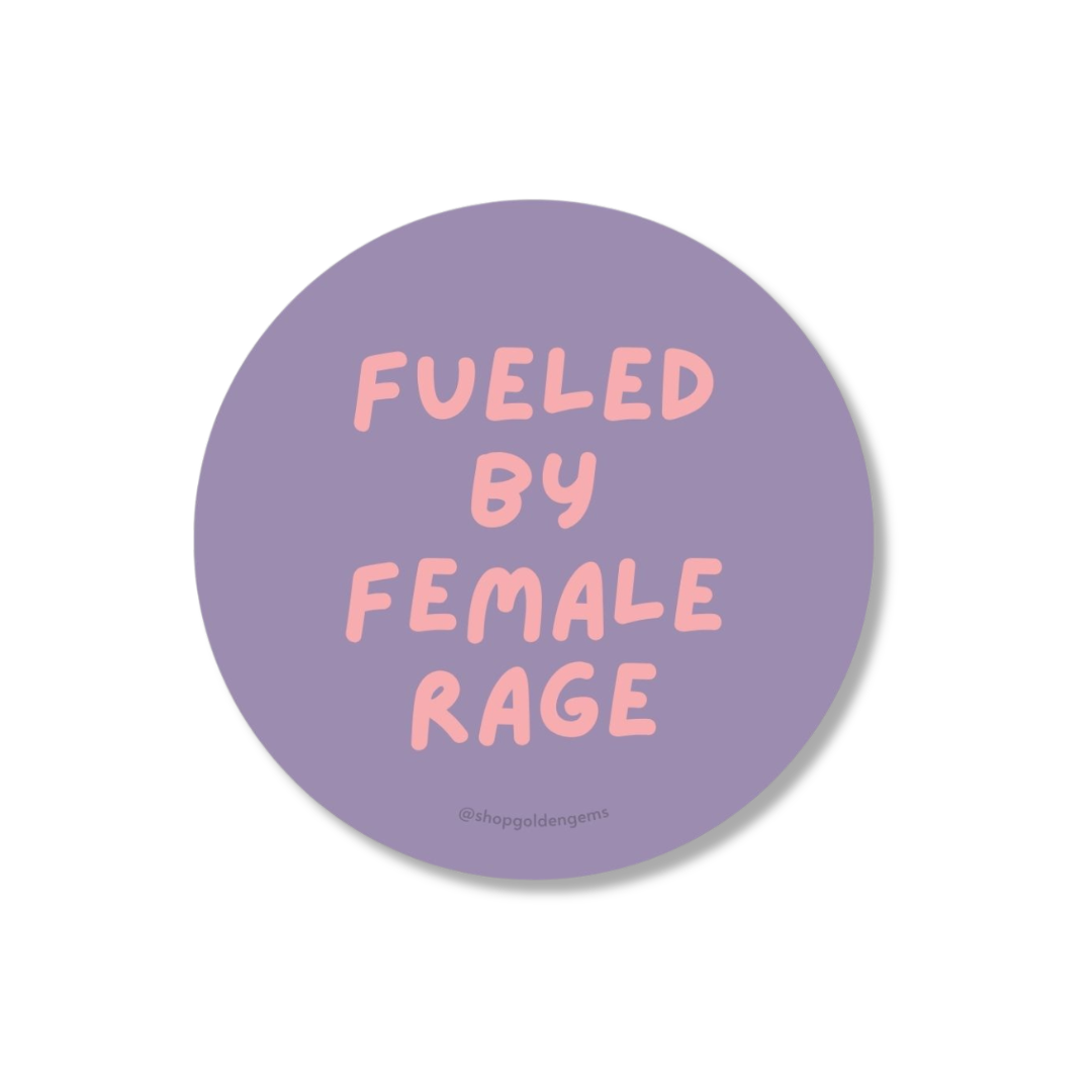 Fueled By Female Rage Retro Round Sticker – Golden Gems