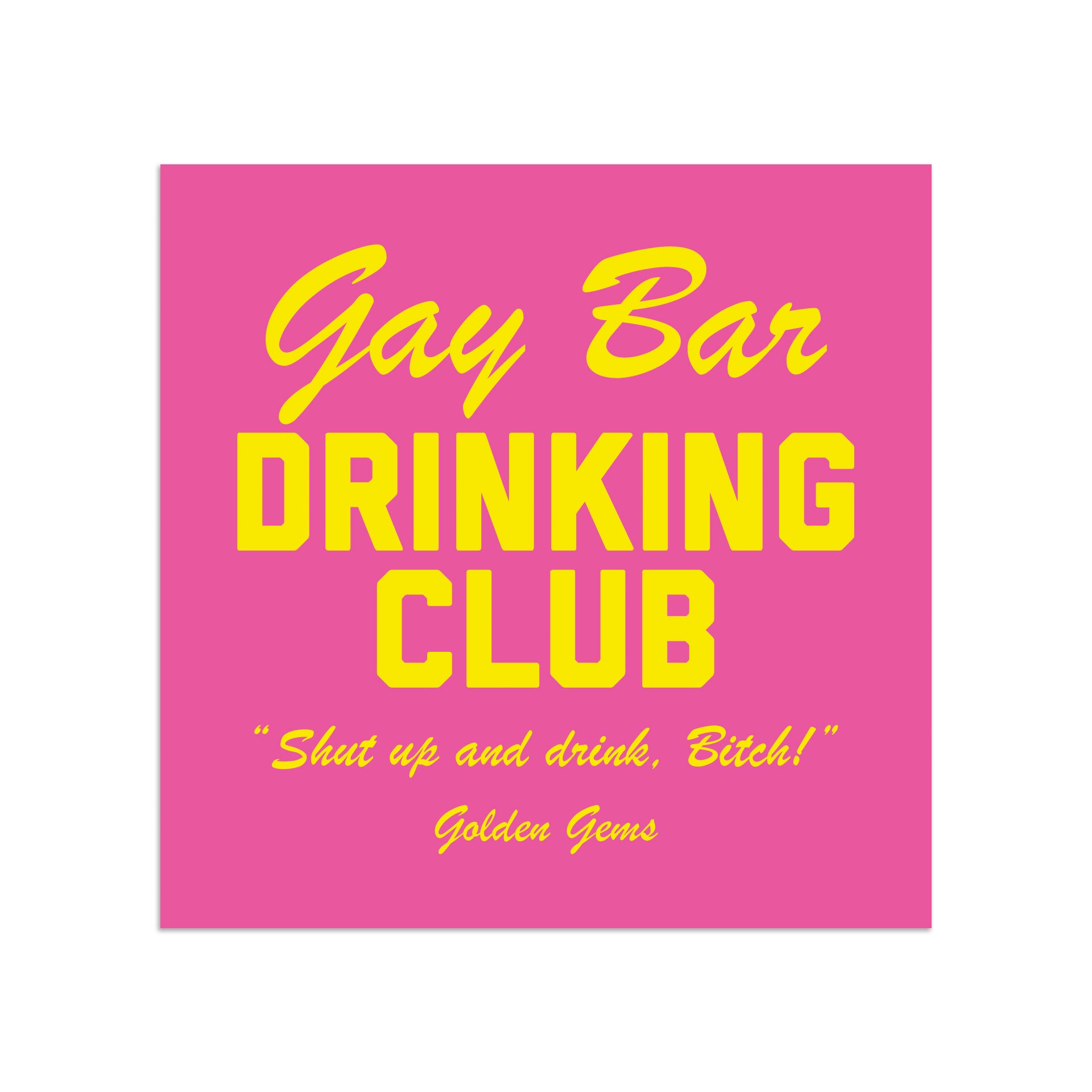 Gay Bar Drinking Club Sticker – Golden Gems